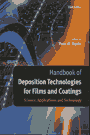 Handbook of deposition technologies for films and coatings: science, applications and technology ...